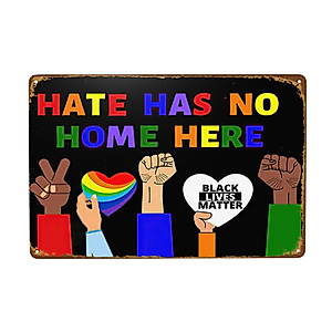 Hate Has No Home Here Flag Tin Sign Metal Vintage Wall Decor Country Home Bar 8x12inches
