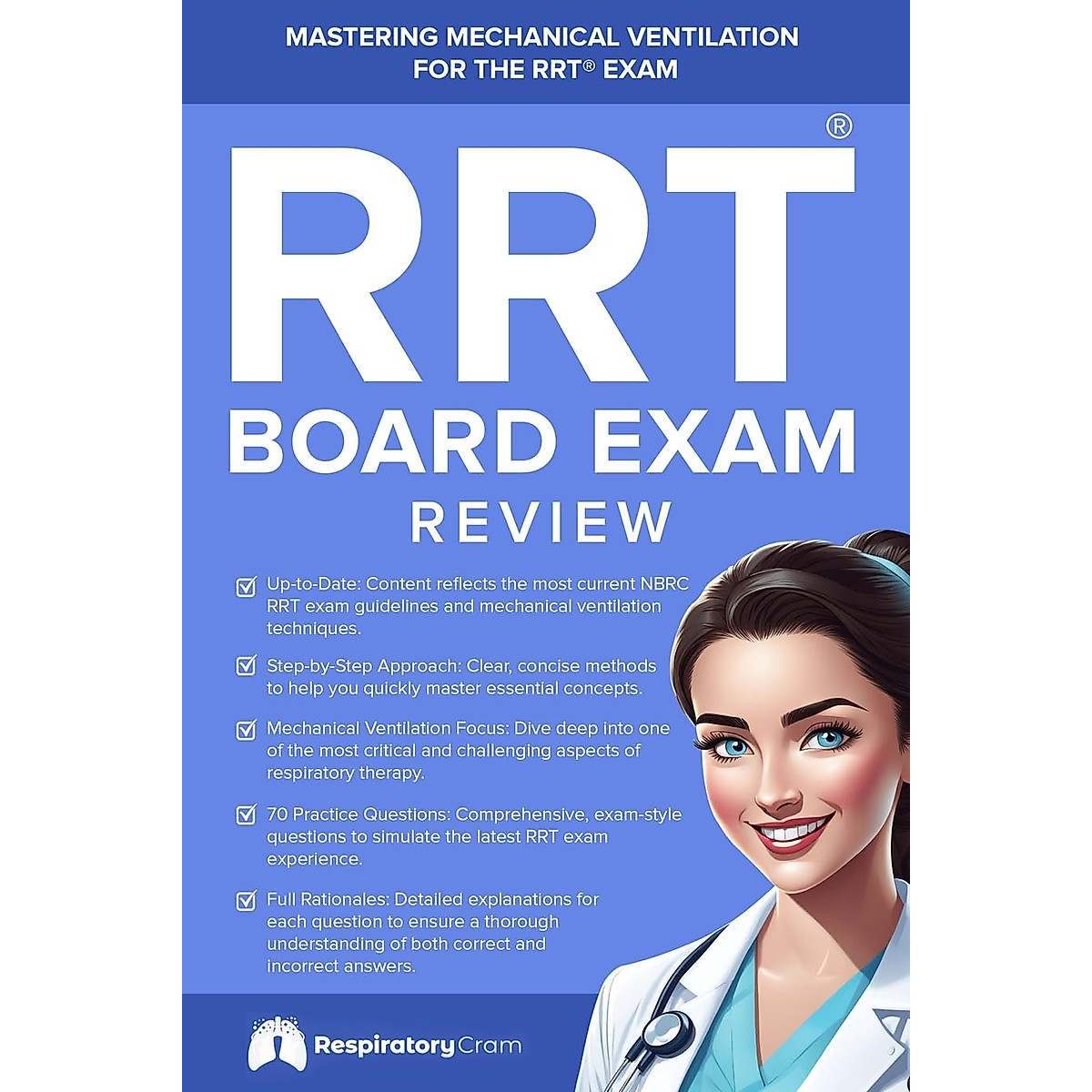 RRT Board Exam: Mechanical Ventilation