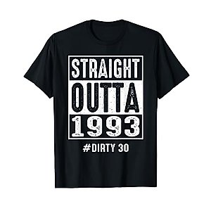 Straight Outta 1993 Dirty Thirty 30 years 30th Birthday 2023 T-Shirt
