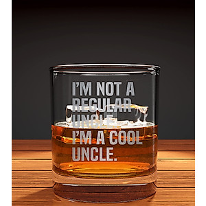 Promotion & Beyond I'M NOT A REGULAR UNCLE I'M A COOL UNCLE Whiskey Glass - Funny Gift for Dad Uncle Grandpa From Daughter Son Wife - Father's Day