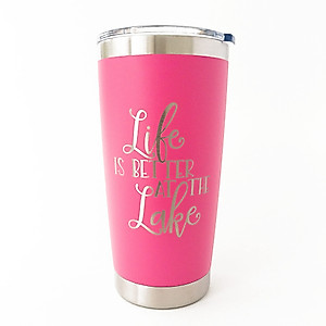 Life is Better at the Lake Coffee Mug Tumbler, Lake House Gifts, 20oz Stainless Steel, RV Travel Mug (Pink)