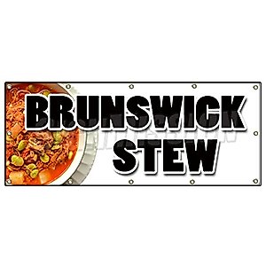 48"x120" Brunswick STEW Banner Sign Hearty Southern Style Homemade Slow Cooked