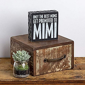 Primitives by Kathy 25163 Lattice Trimmed Box Sign, 5 x 5-Inches, Best Moms Get Promoted