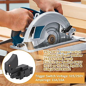 EAGLEGGO SW77 Trigger Switch Replacement Part for Replaces Skil Bosch Circular Saw 2610321608 HD77 or HD77M, Ryobi & Ridgid 760245002 Electric Saw Switch