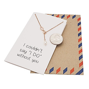 Quan Jewelry Handmade Maid of Honor Gift, Infinity and Pearl Lariat Necklaces, Bridesmaids Necklace with Greeting Card, Rose Gold Tone