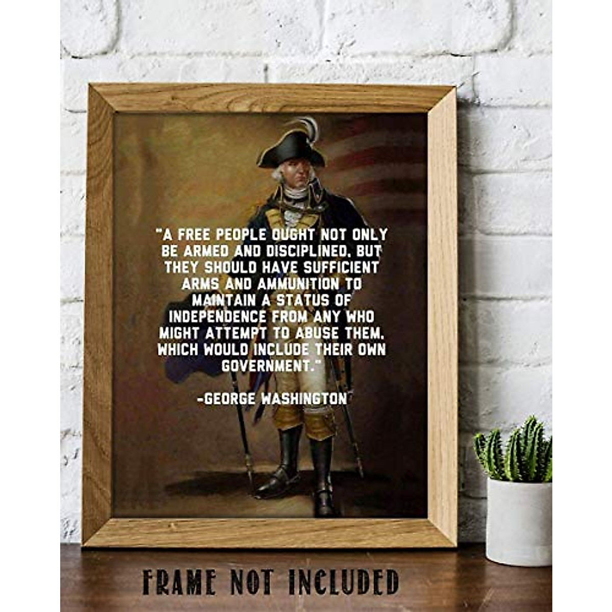George Washington Quotes Wall Art-"Right to Bear Arms"- 8 x 10"- Wall Print Art-Ready to Frame. Home Décor. Office-Lodge-Garage Décor. General George Washington Military Pose- 2nd Amendment Rights.