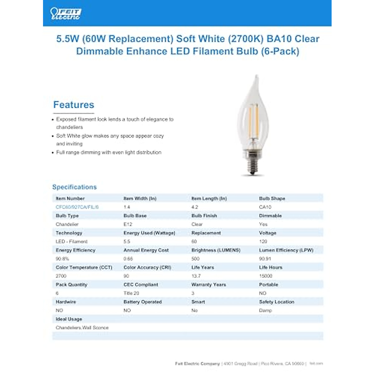 Feit Electric 60-Watt Equivalent CA10 LED Light Bulb, Dimmable Enhance Glass Candelabra Filament, 500 Lumens, 13 Yrs. Lifetime, 2700K Soft White, 6-Pack - CFC60/927CA/FIL/6