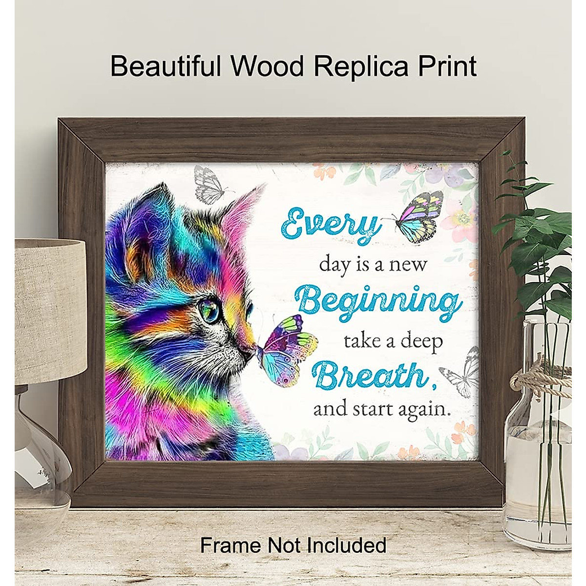 Cute Cat Wall Art - Cat Themed Gifts - Cat Lady Gift for Women Woman Girl - Cat Lover Motivational poster - Cat Room Decor - Shabby chic Cat Poster - Inspiration Butterflies Wall Decor - UNFRAMED 8x10