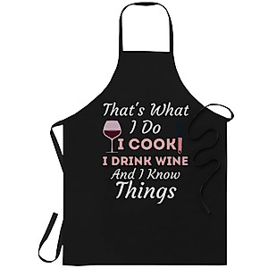 wine Black Cooking Aprons- Womens That's What I Do I Cook I Drink Wine and I Know Things T-Shirt Black Apron, One Size Fits All