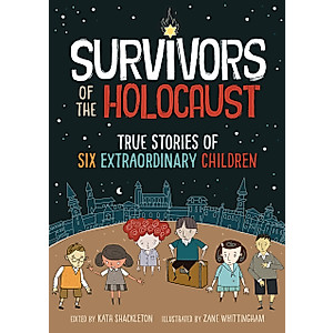 Survivors of the Holocaust: (A Graphic Novel)