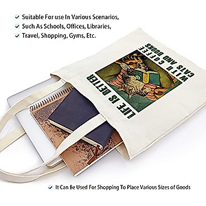 ZHANTUONE Canvas Tote Bag，Life is Better With Coffee Cats and Books，For Cat Lovers，Cat Lover Gifts for Women，Cat Lady Funny Cat Gifts，Pet Owner Gift，Birthday Gift For Someone Who Love Cats
