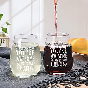 Sometimes You Forget That You are Awesome Stemless Wine Glass, Gifts for Women Men Teacher Appreciation Friend Coworker Mom Sister Inspirational Birthday Christmas Graduation Thank You Gifts, 15Oz