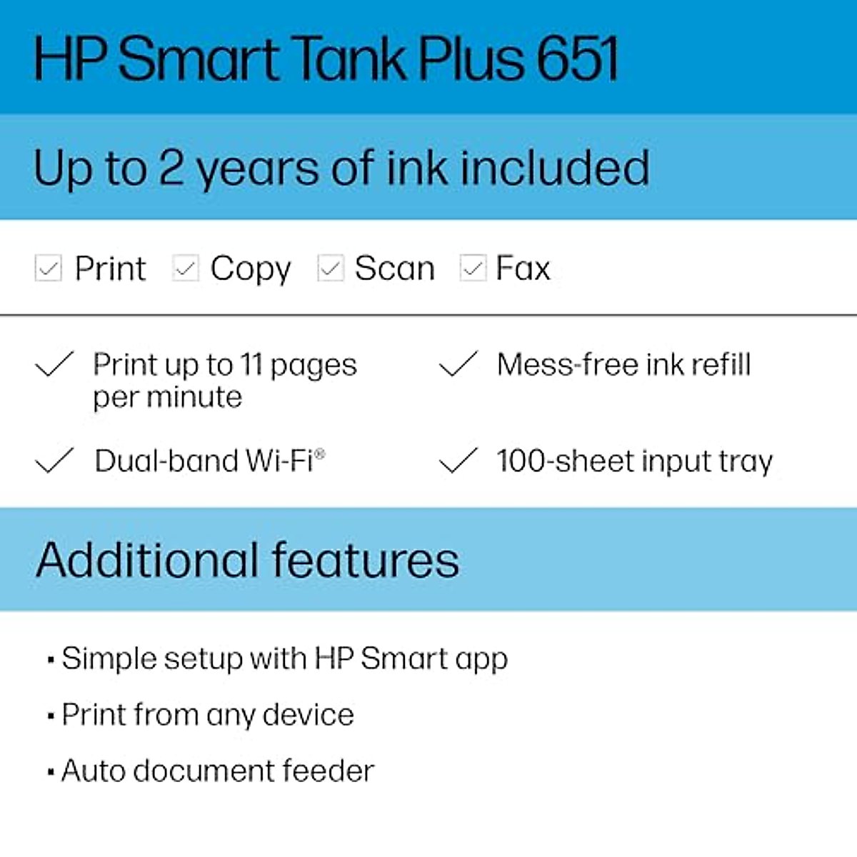 HP Smart -Tank Plus 651 Wireless All-in-One Ink -Tank Printer, up to 2 Years of Ink in Bottles, Auto Document Feeder, Mobile Print, Scan, Copy, Works with Alexa (7XV38A)