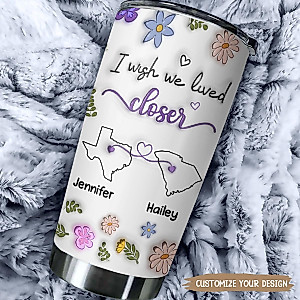 Wrappiness I Wish We Lived Closer Tumbler - Custom State Travel Cup 3D Inflated Effect 20Oz Stainless Steel Tumbler, Long Distance Relationship Friendship Gifts for Sister Best Friend Bestie (A01)
