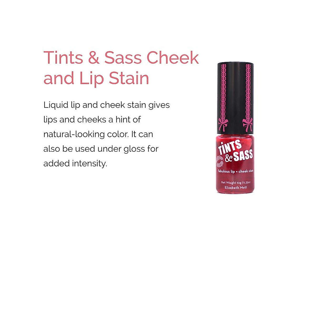 Elizabeth Mott Tints & Sass Rosy Lip Stain and Cheek Tint – Long-lasting Natural Lip and Cheek Color For All Skin Types and Skin Tones, Cruelty Free (10g/0.35oz)