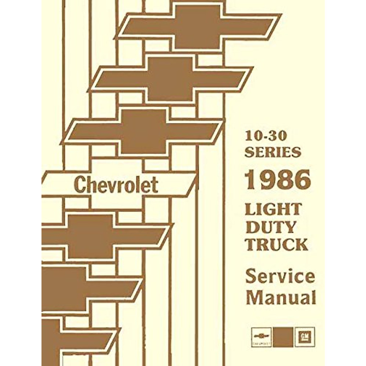 FULLY ILLUSTRATED 1986 CHEVROLET TRUCK & PICKUP REPAIR SHOP & SERVICE MANUAL INCLUDES: 4x2, 4x4, ½ ton, ¾ ton, 1 ton Trucks Blazer, Suburban, Motorhome Chassis, K5, K10, K20, K30, C10, C20, C30, G10, G20, G30, P10, P20 and P30