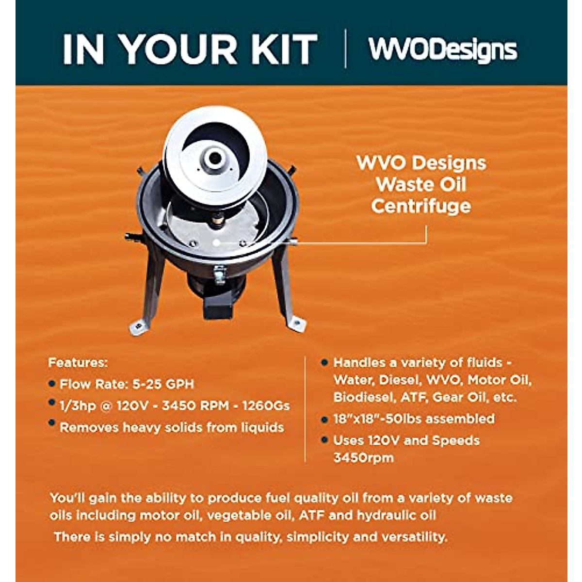 WVO Designs Waste Oil Centrifuge — Cleans Waste Vegetable Oils & Other Fluids — Extracts Dirt & Water — Processes Up to 25 Gallons/Hour