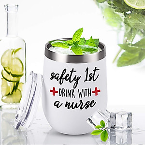 Nurse Ideas for Women, Safety 1st Drink with a Nurse Wine Tumbler, Idea for Women Frineds Girlfriend Nurse New Nurse Doctor Nurse's Day Nurse Graduation, 12 Oz Stainless Steel Insulated Wine Tumbler