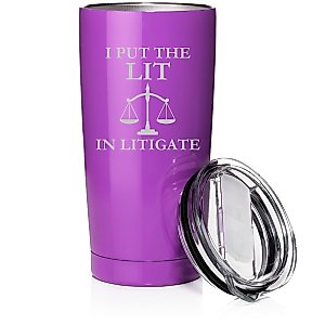 Smooth Body Tumbler Stainless Steel Vacuum Insulated Travel Mug Cup Gift I Put The Lit In Litigate Funny Law School Student Lawyer Paralegal (Purple, 20 oz)