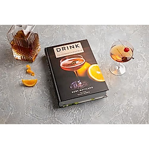 Drink: Featuring Over 1,100 Cocktail, Wine, and Spirits Recipes (A Tour Around the World of Spirits and Cocktails) (Ultimate Cookbooks)