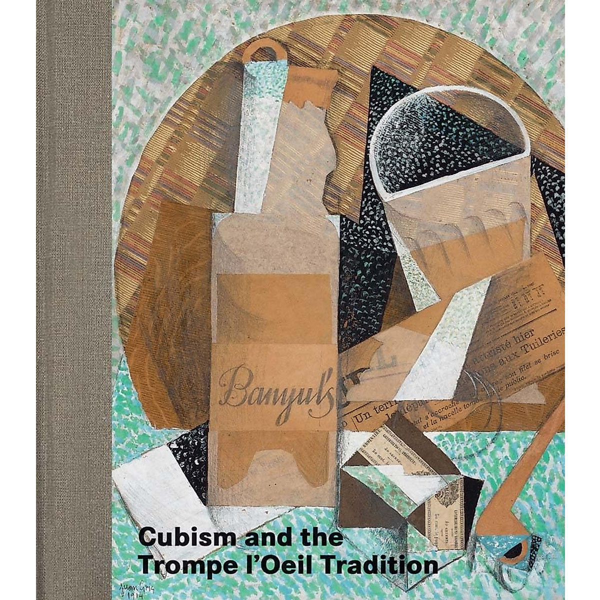 Cubism and the Trompe l'Oeil Tradition
