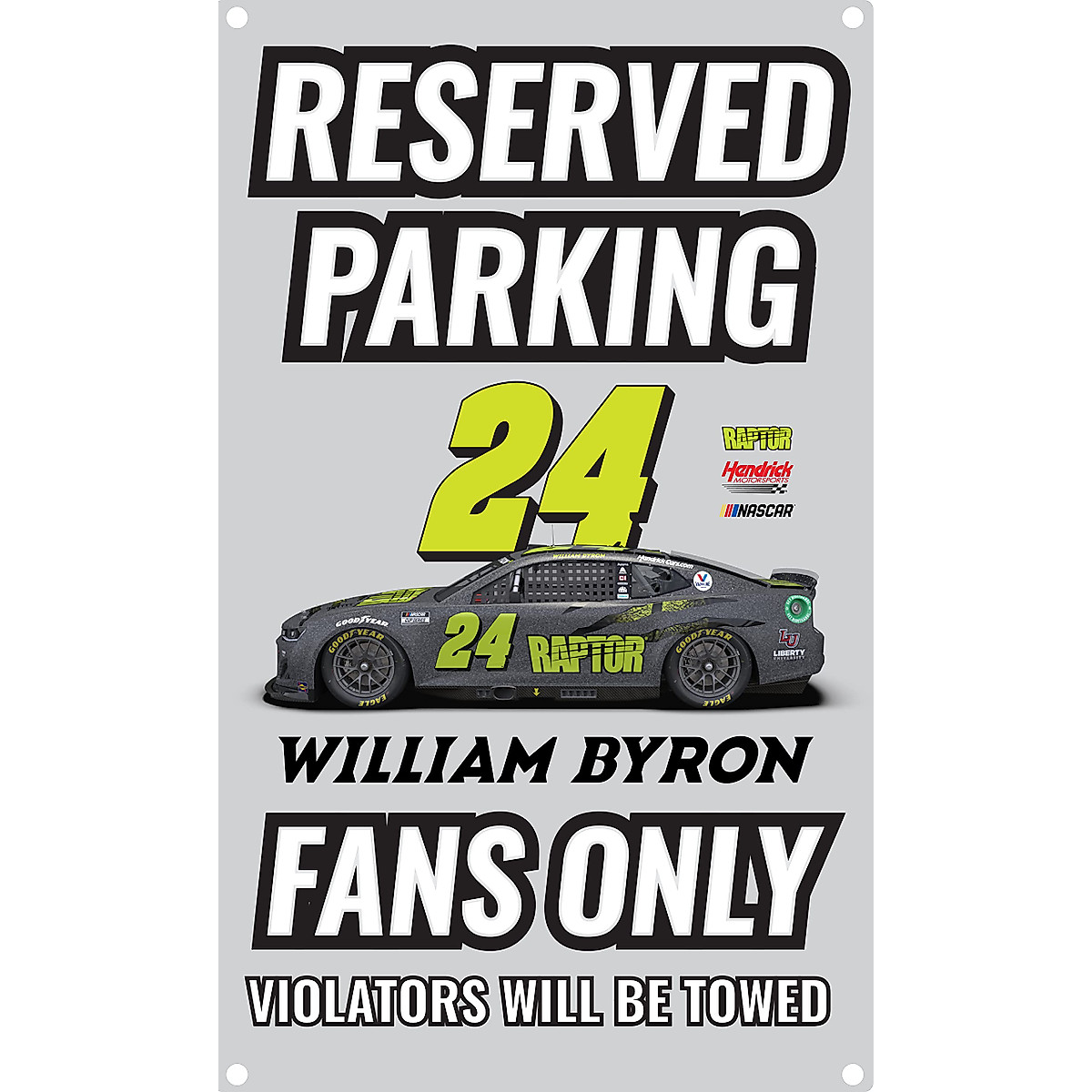 R and R Imports Nascar #24 William Byron No Parking Metal Sign New For 2022
