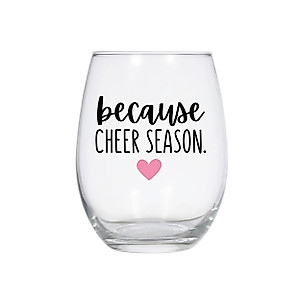 Because Cheer Season Stemless Wine Glass, Cheer Coach Gift, Cheer Season, Cheer Mom Gift, Gift for Coach - 21oz