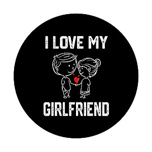 I love my Girlfriend PopSockets Swappable PopGrip