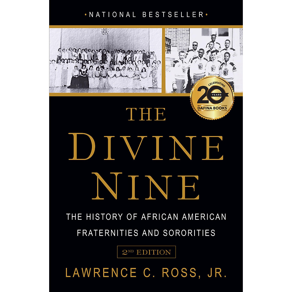 The Divine Nine: The History of African American Fraternities and Sororities