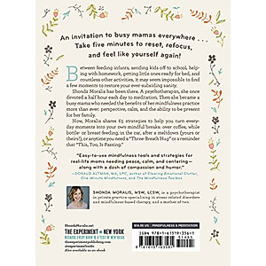Breathe, Mama, Breathe: 5-Minute Mindfulness for Busy Moms