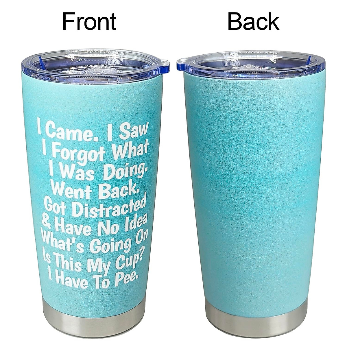 CTIGERS Funny Tumblers for Senior Citizens 20 oz Tumbler with Lid and Straw I Came I Saw What I Was Doing Travel Mug gifts for Grandma Grandpa Elder Mom Dad Aunt Birthday Gifts Retirement Gifts Cyan