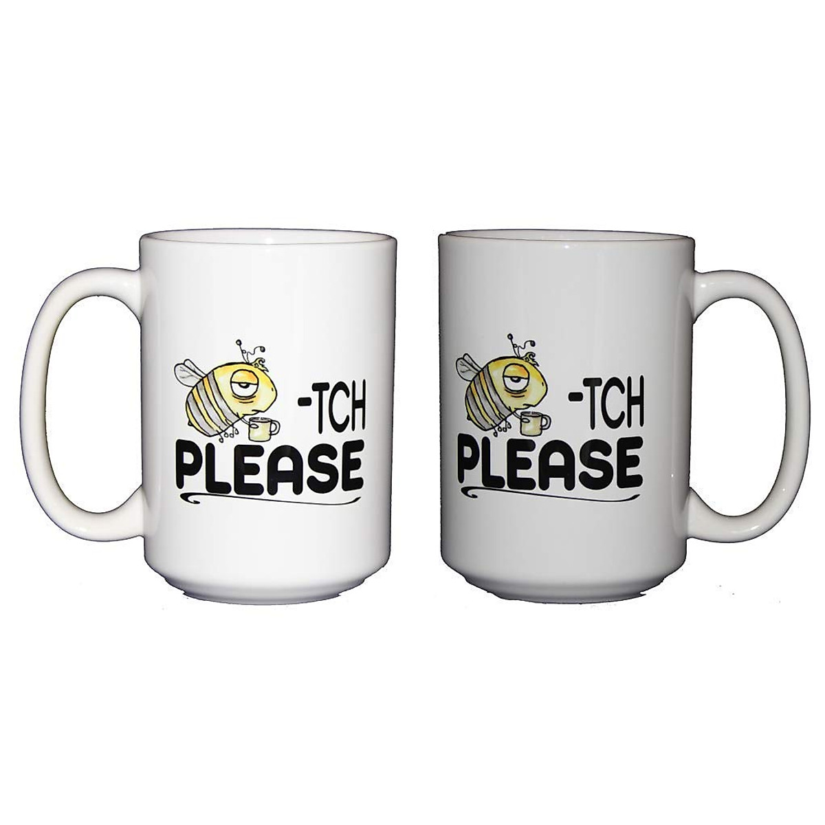 Beetch Please - Funny Punny Bee Coffee Mug Humor - Larger 15oz Size (15oz Coffee Mug)
