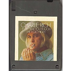 CHARLIE RICH: Every Time You Touch Me (I Get High) Quad 8 Track Tape