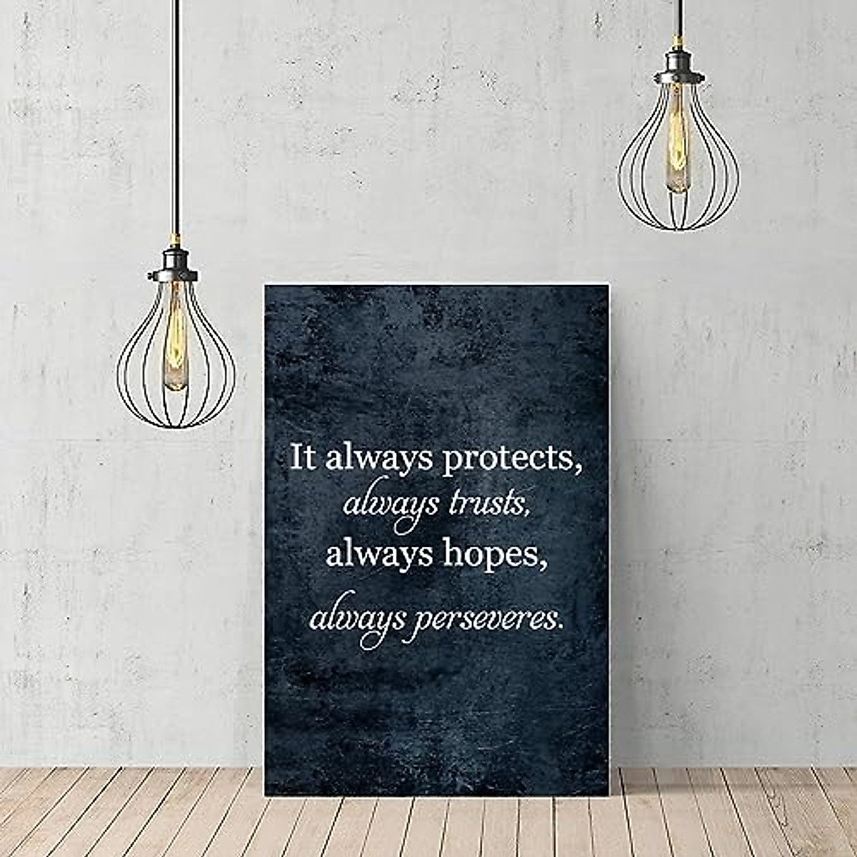 Yelolyio 12X16 Inch Canvas Wall Art with Inspirational Quote It Always Protects,always Trusts,always Hopes,always Perseveres Picture Artwork for Kitchen Bathroom Bedroom Living Room Decor