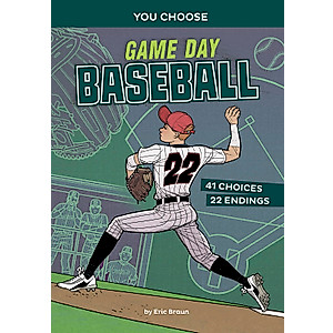 Game Day Baseball: An Interactive Sports Story (You Choose: Game Day Sports)