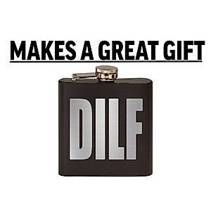 Rogue River Tactical Funny DILF Stainless Steel Hip Flask Premium Matte Black Makes a Great Gift For Him Dad Father Gag Joke Gift