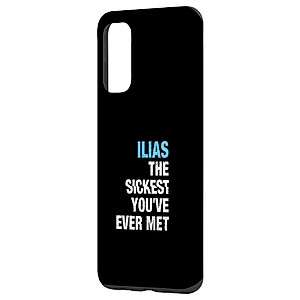 Galaxy S20 Ilias The Sickest You've Ever Met Personalized Name Case