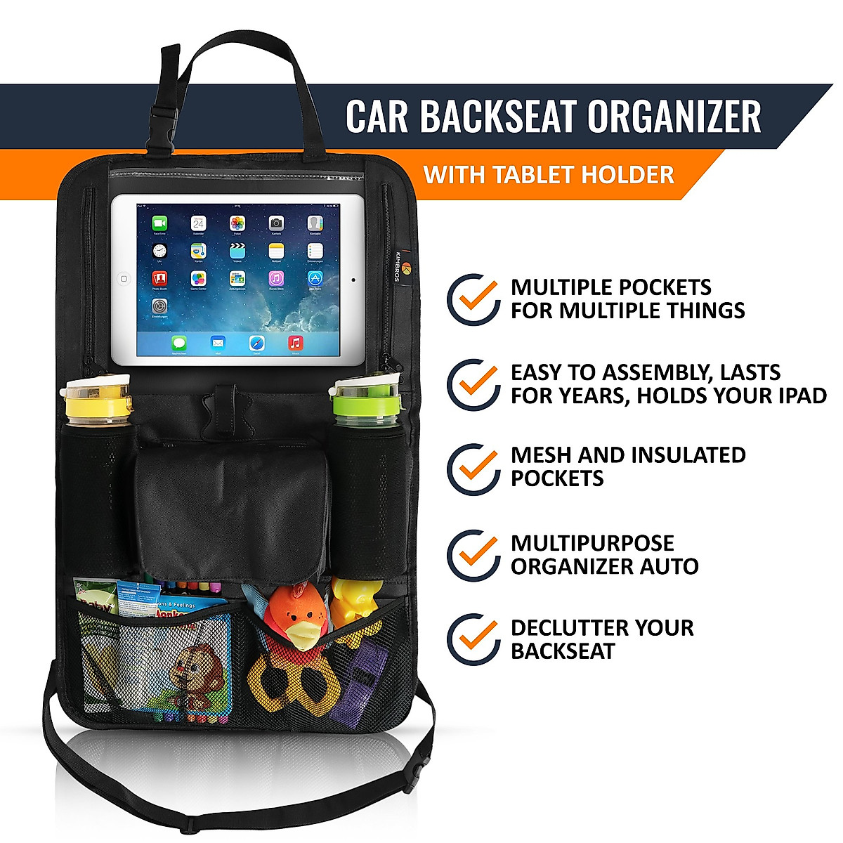 Kimbros Backseat Organizer with Tablet Holder for any age, (Holds IPAD PRO 10.5), Multiple Pockets, Side Double zipper for cables, Extra Long Harness with buckle for any size car, Baby wipe pouch