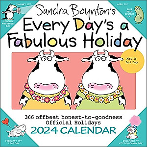 Sandra Boynton's Every Day's a Fabulous Holiday 2024 Wall Calendar