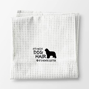 It’s Not Dog Hair It’s Newfie Glitter Hand Towels Kitchen Towels Dish Towels,Fall Funny Dog Decor Towels,Dog Lovers Dog Mom Girls Women Gifts