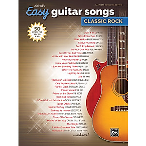Alfred's Easy Guitar Songs -- Classic Rock: 50 Hits of the '60s, '70s & '80s