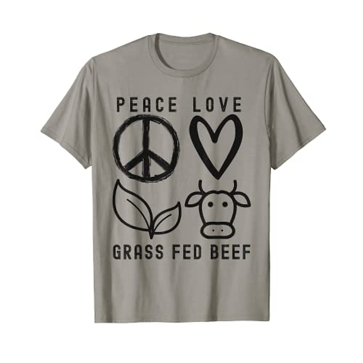 Carnivore Peace Love Grass Fed Beef T-Shirt