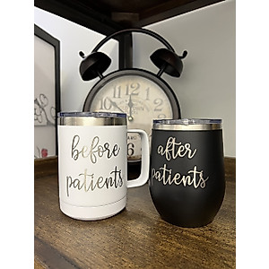 Before Patients, After Patients Engraved Stainless Steel 15 oz Coffee Mug, 12 oz Stemless Wine Glass Set - Unique Gift Idea for Doctor, Physician, Nurse, Hygienist, Medical, Dental - Graduation Gifts