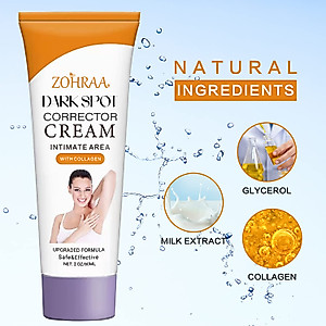 ZOHRAA Dark Spot Corrector Cream, Dark Spot Remover For Face and Body for Neck, Underarm, Elbows, Intimate Areas, Knees and Private Areas, Intimate Skin Cream Bleaching Cream 2 FL OZ