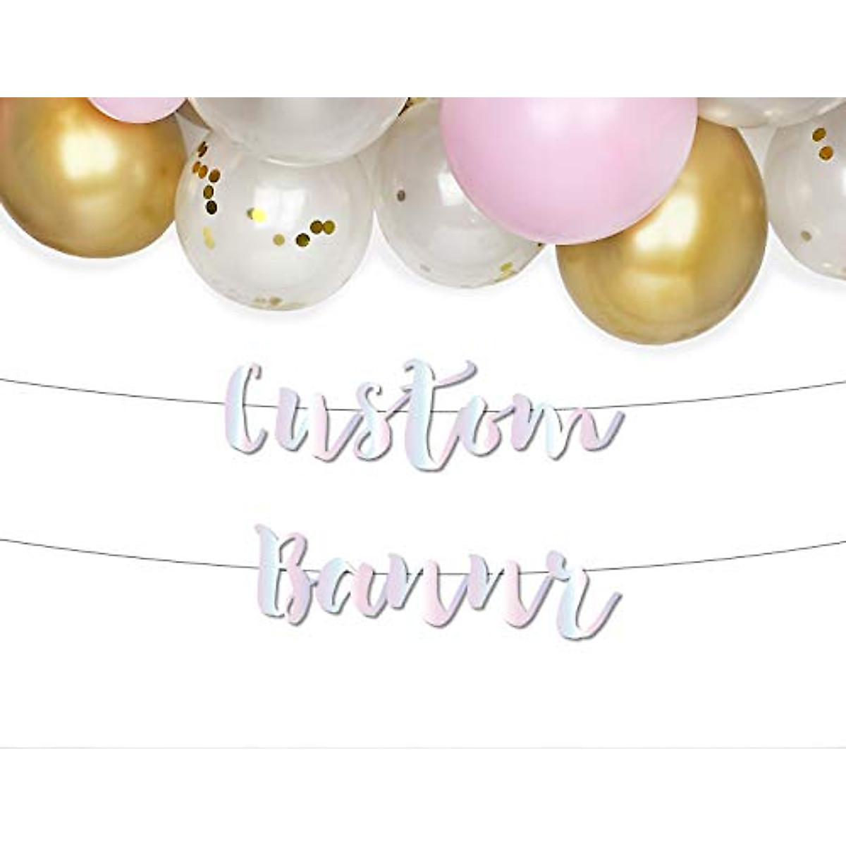 Make Your Own Banner in Iridescent - Metallic Say Anything Banner - Birthday Party, Baby Shower, Bridal Shower, Graduation Party