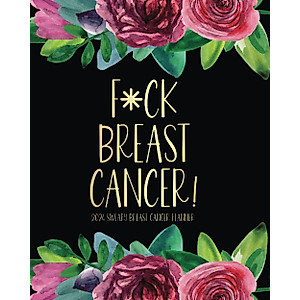 F*ck Breast Cancer: 2024 Sweary Breast Cancer Planner