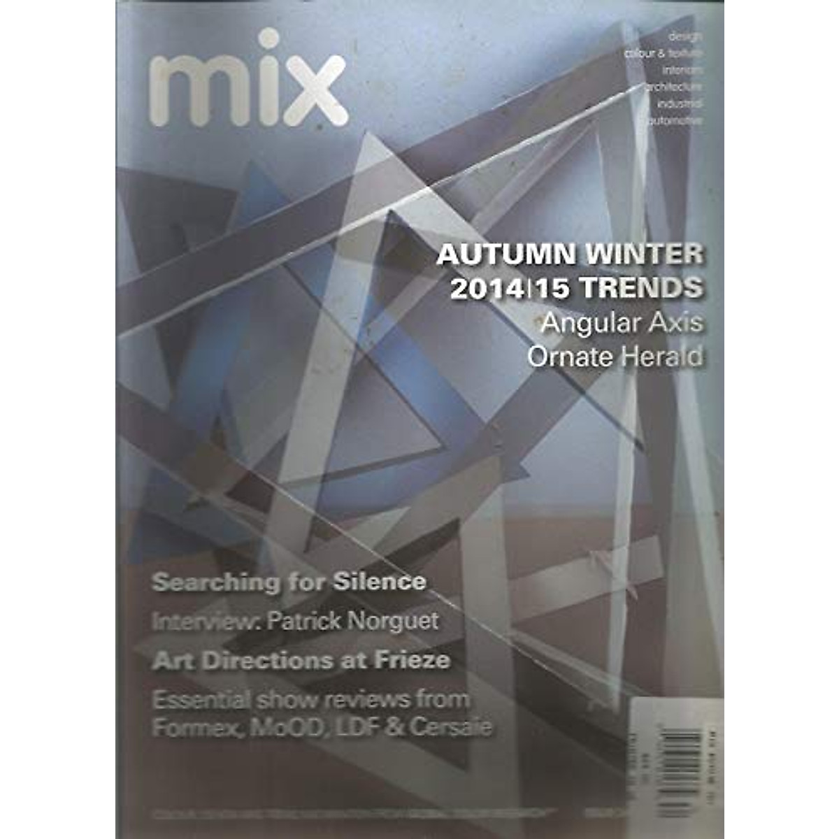 MIX, THE MAGAZINE FOR COLOUR, DESIGN, TRENDS, AUTUMN/WINTER, 2014/15 ~