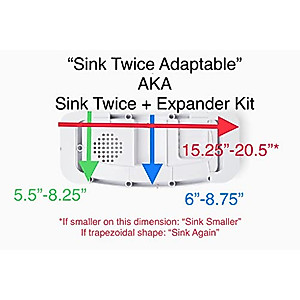 Sink Twice Adaptable for tanks 17.5” – 20.5" (measured with tank lid off)