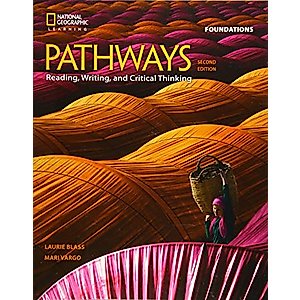 Pathways: Reading, Writing, and Critical Thinking Foundations