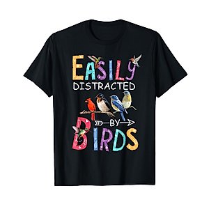 Easily Distracted By Birds Funny Bird T-Shirt